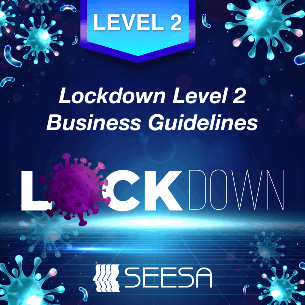 Level 2 Lockdown Business Guidelines | SEESA